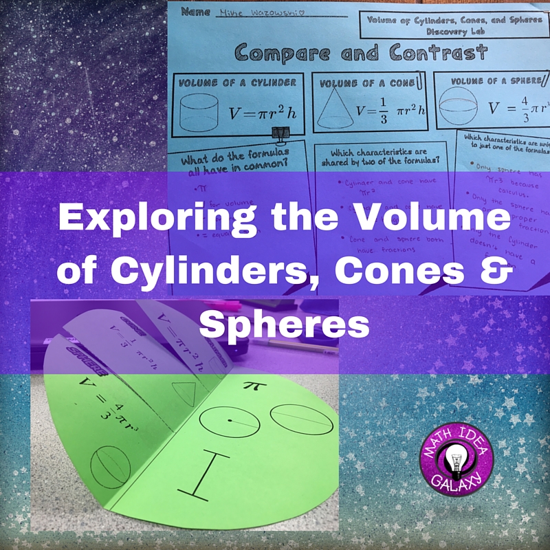Exploring The Volume Of Cylinders Cones Spheres Idea Galaxy Exploring The Volume Of Cylinders Cones Spheres Idea Galaxy