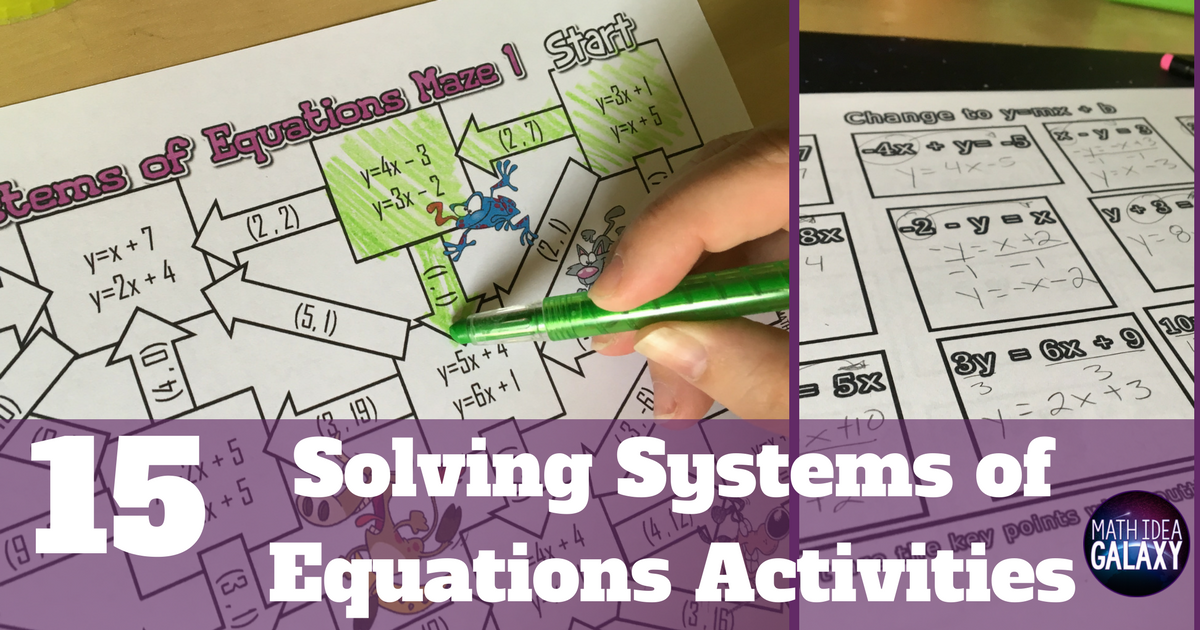 15 Systems Of Equations Activities For Your Classroom Idea Galaxy 15 Systems Of Equations Activities For Your Classroom Idea Galaxy